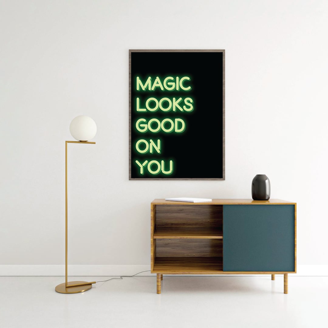 CANVAS Magic Looks Good on You Neon Sign Poster Print Art - Etsy