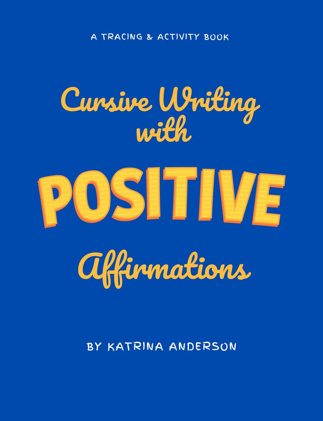 Positive Affirmation Abc's - A Coloring, Tracing, & Activity Book - Etsy