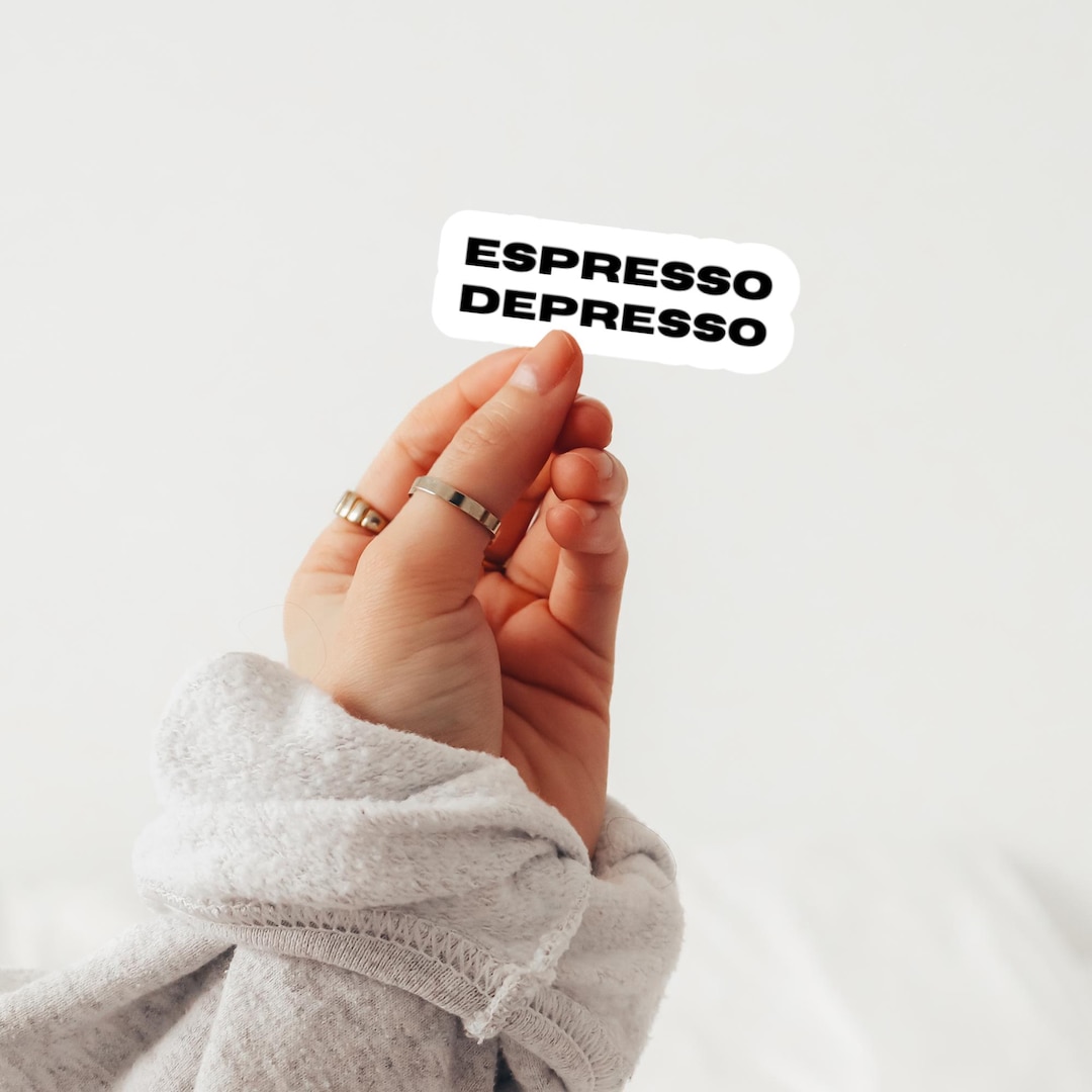 Espresso Depresso Sticker, Gen Z Sticker, Depression Humor, Anxiety ...