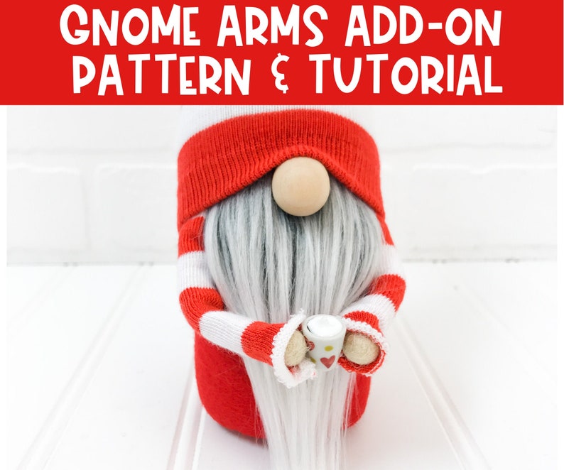 Gnome Arms Add-on Pattern ONLY Use With Home Sweet Gnome | Etsy