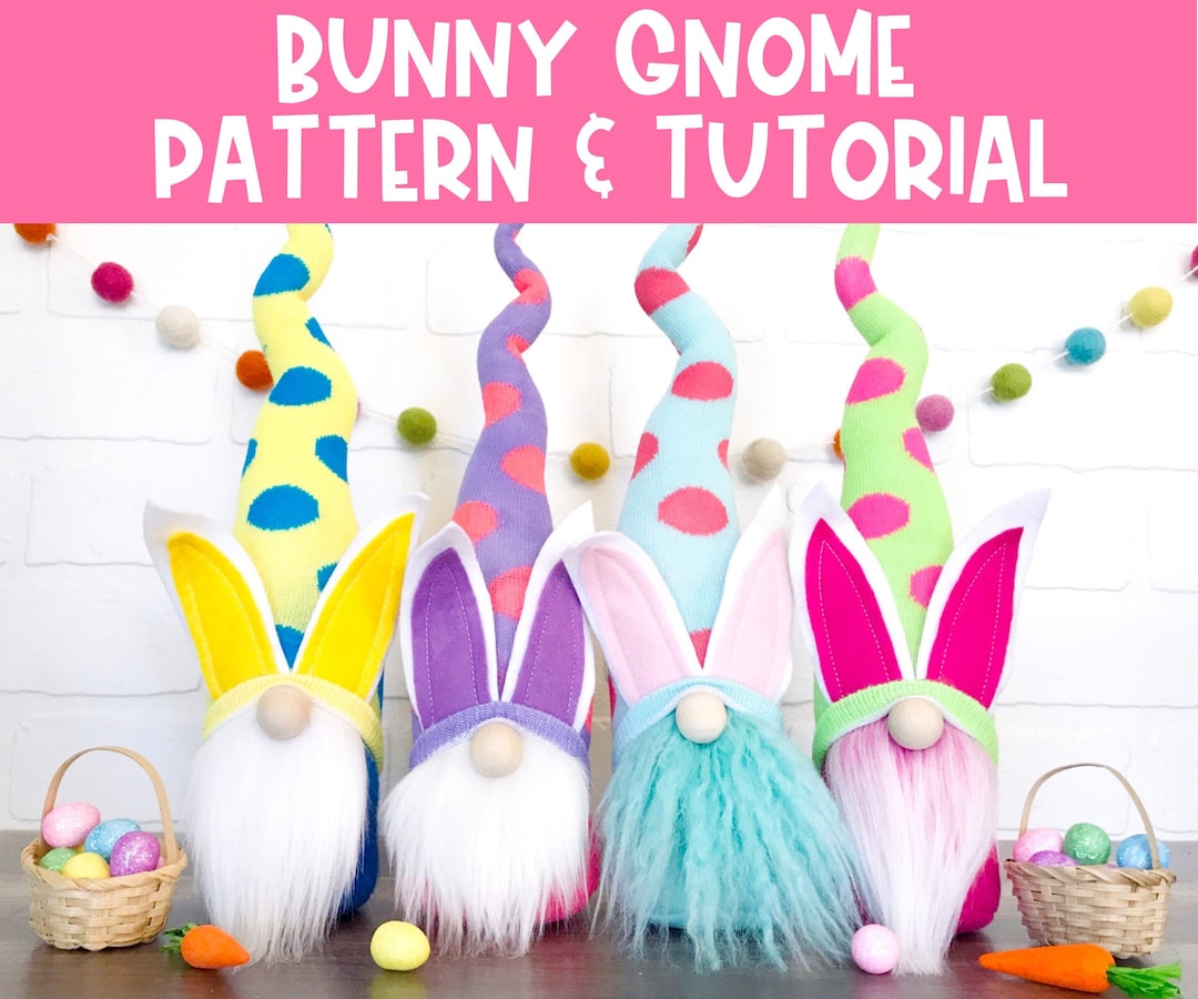 Easter Bunny Gnome Pattern - DIY Sock Gnome Pattern - DIY Gnome ...