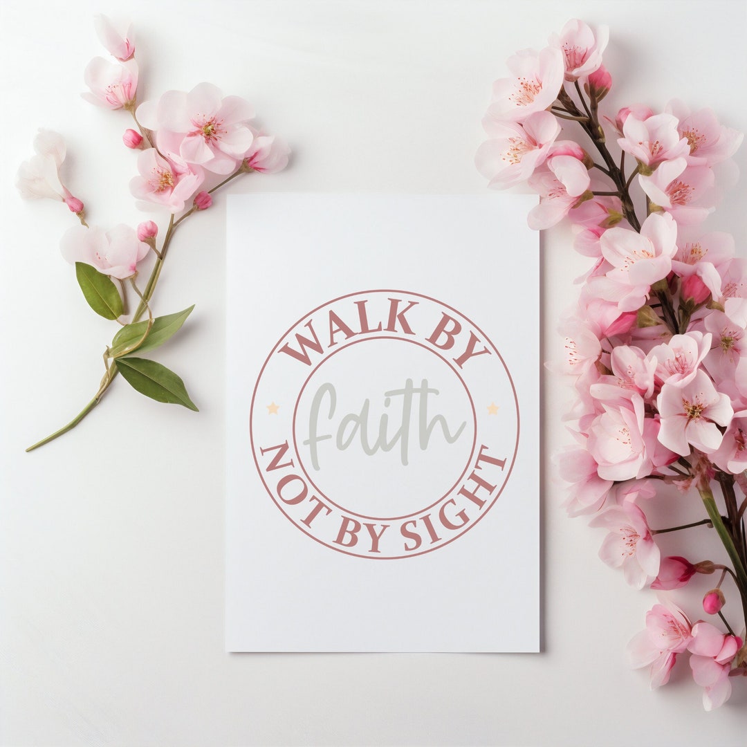 Walk by Faith Not by Sight Card, Faith Based Greeting Card, Personal ...