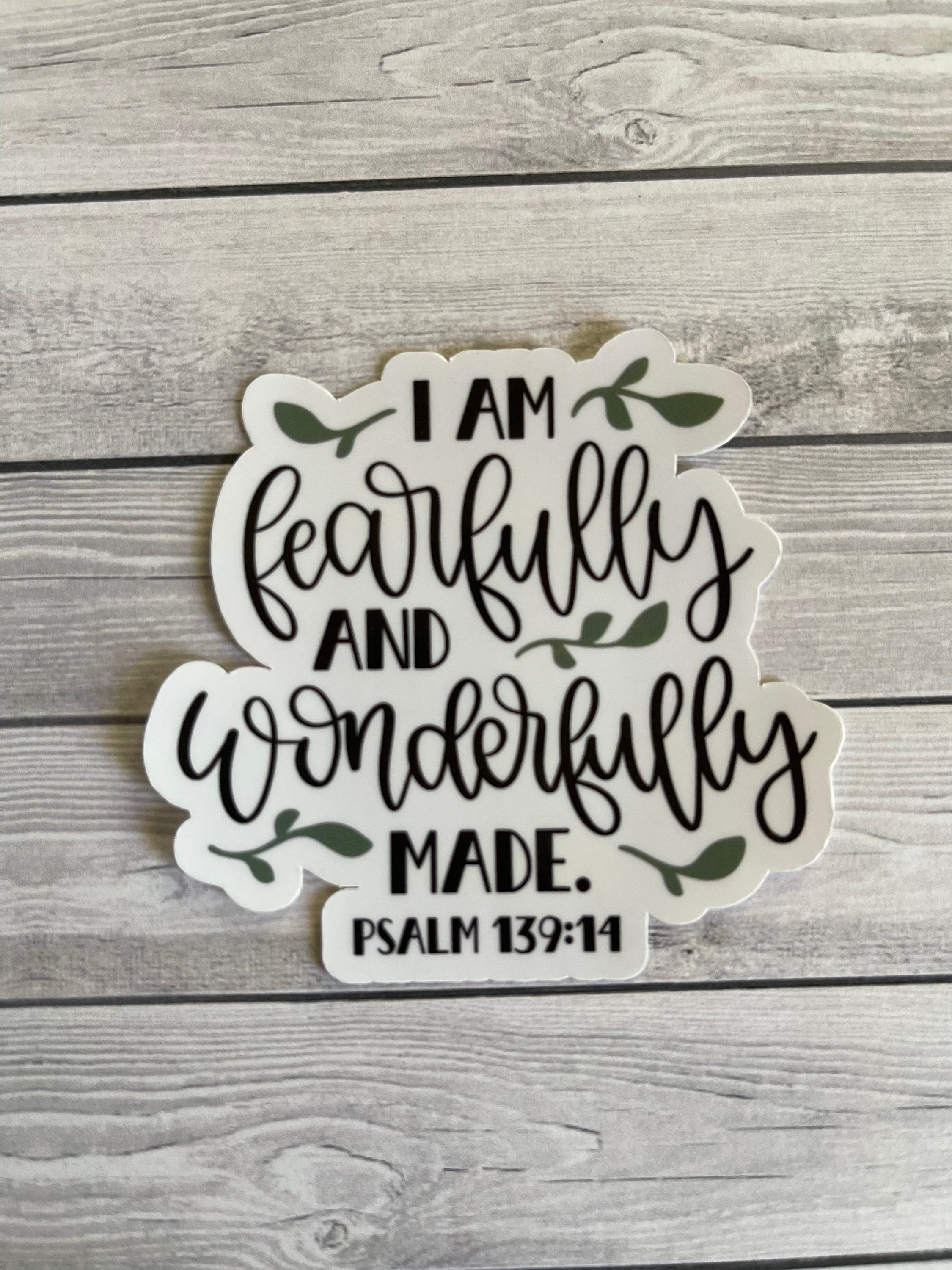 I Am Fearfully and Wonderfully Made Sticker, Bible Verse Sticker, Faith ...