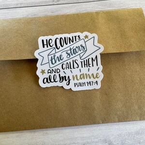 He Counts the Stars and Calls Them All by Name Psalm 147:4 Bible Verse ...