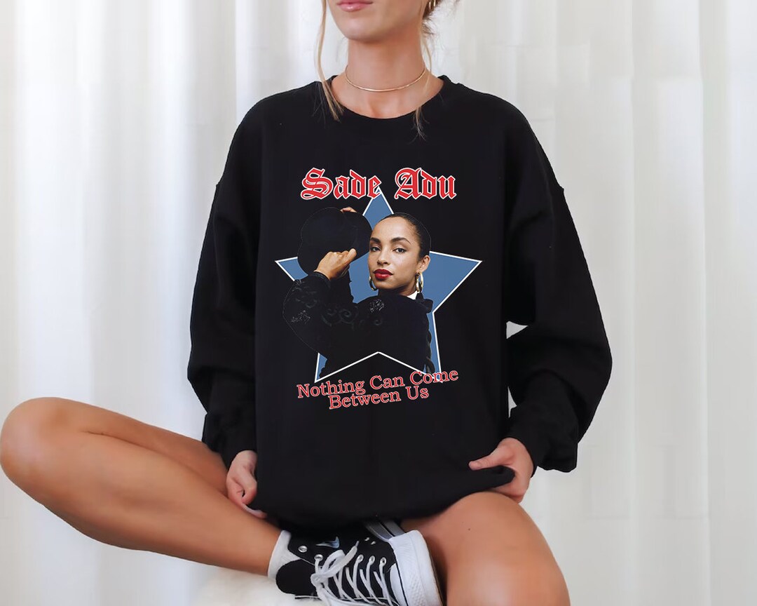 Sade Adu Nothing Can Come Between Us PNG Sade T-shirt Design - Etsy