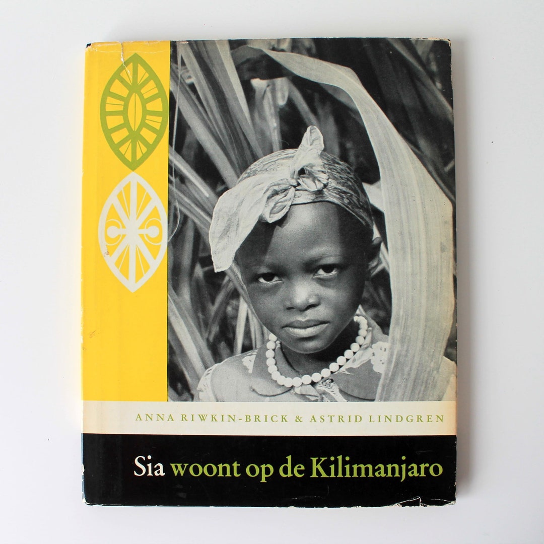 Anna Riwkin-brick | Astrid Lindgren | Sia Woont Op De Kilimanjaro Book ...