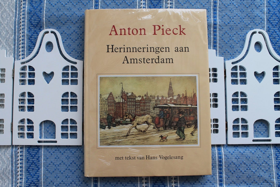 Anton Pieck Herinneringen Aan Amsterdam | Vintage Dutch Language Book ...
