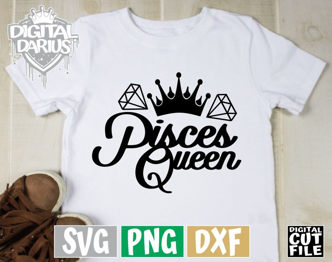 Pisces Queen Svg, Zodiac Sign Svg, Horoscope Svg, Astrology ,birthday ...