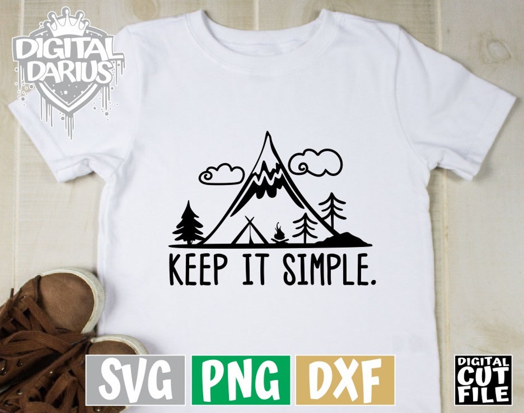Keep It Simple Svg Quote Svg Camper Svg Travel Svg - Etsy