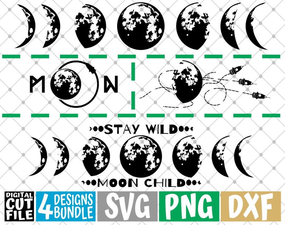 4x Moon Quote Designs Bundle Svg, Moon Phases Svg, Stay Wild Moon Child ...