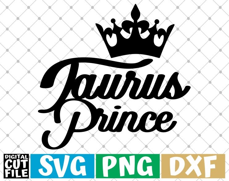Taurus Prince Svg Zodiac Sign Svg Horoscope Svg Astrology - Etsy