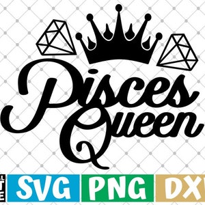 Pisces Queen Svg, Zodiac Sign Svg, Horoscope Svg, Astrology ,birthday ...