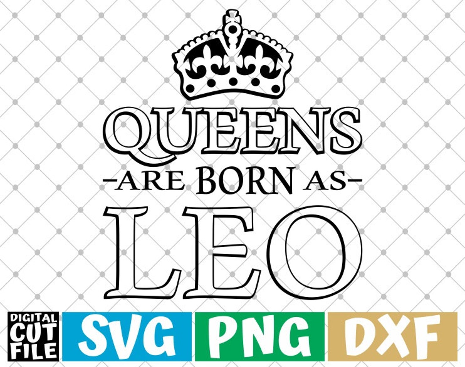 Queens Are Born As Leo svg Zodiac Sign svg Horoscope svg | Etsy