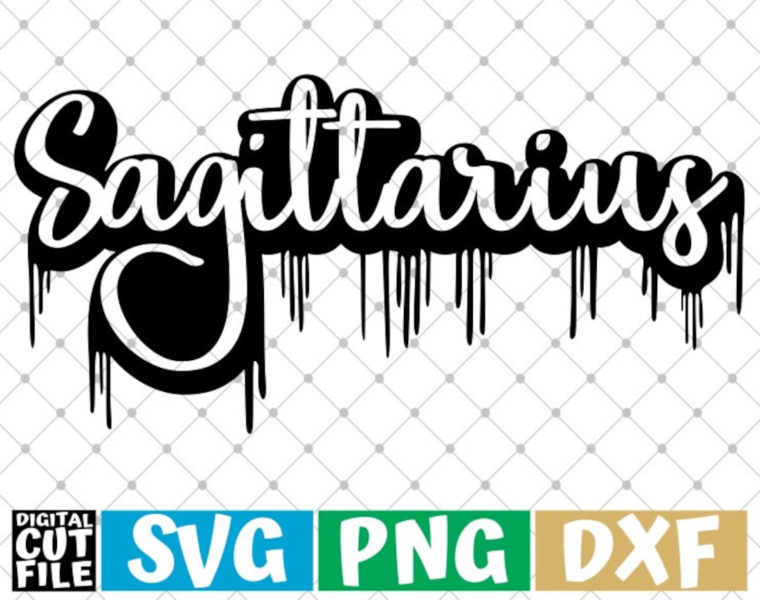 Sagittarius Zodiac Sign Svg, Horoscope , Dripping Words Svg, Drip ...