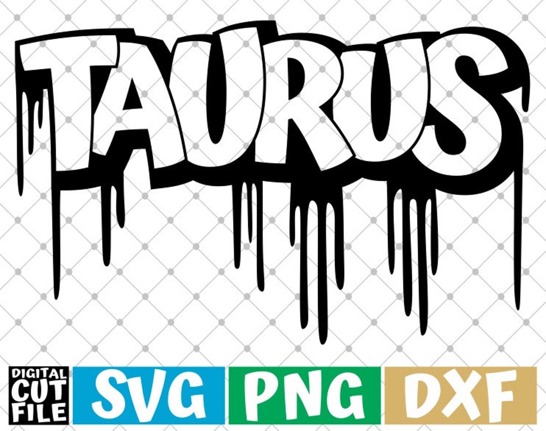 Taurus Zodiac Sign Svg, Horoscope, Dripping Words Svg, Astrology ...