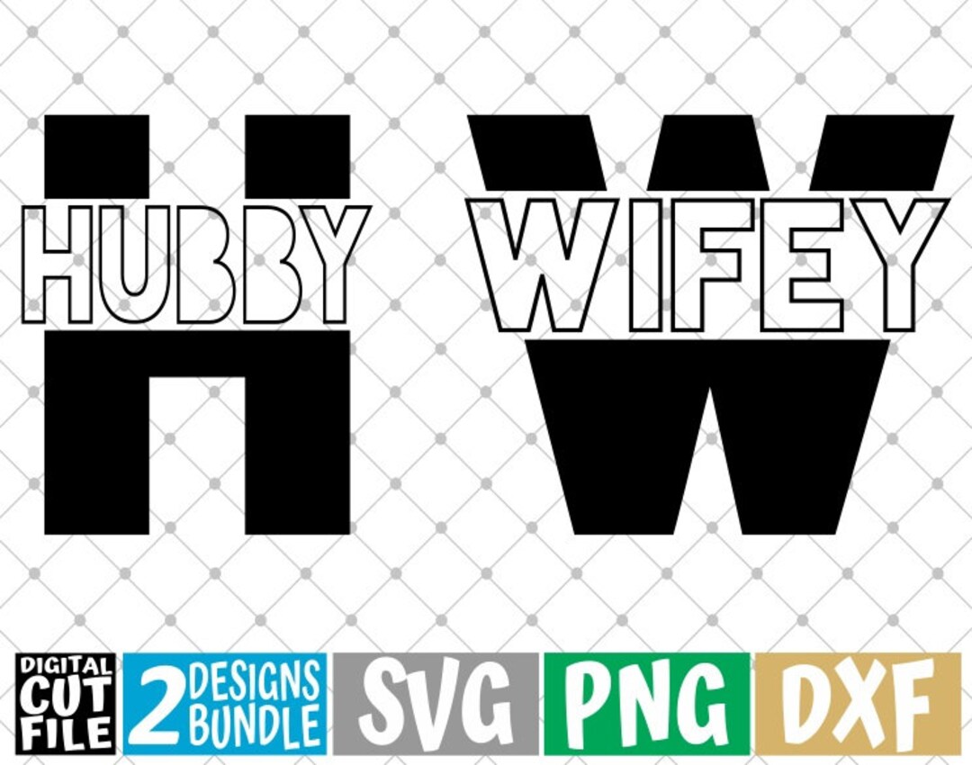 Hubby Svg, Wifey Svg, Wedding Svg, Bride Svg, Groom Svg, Marriage Svg ...