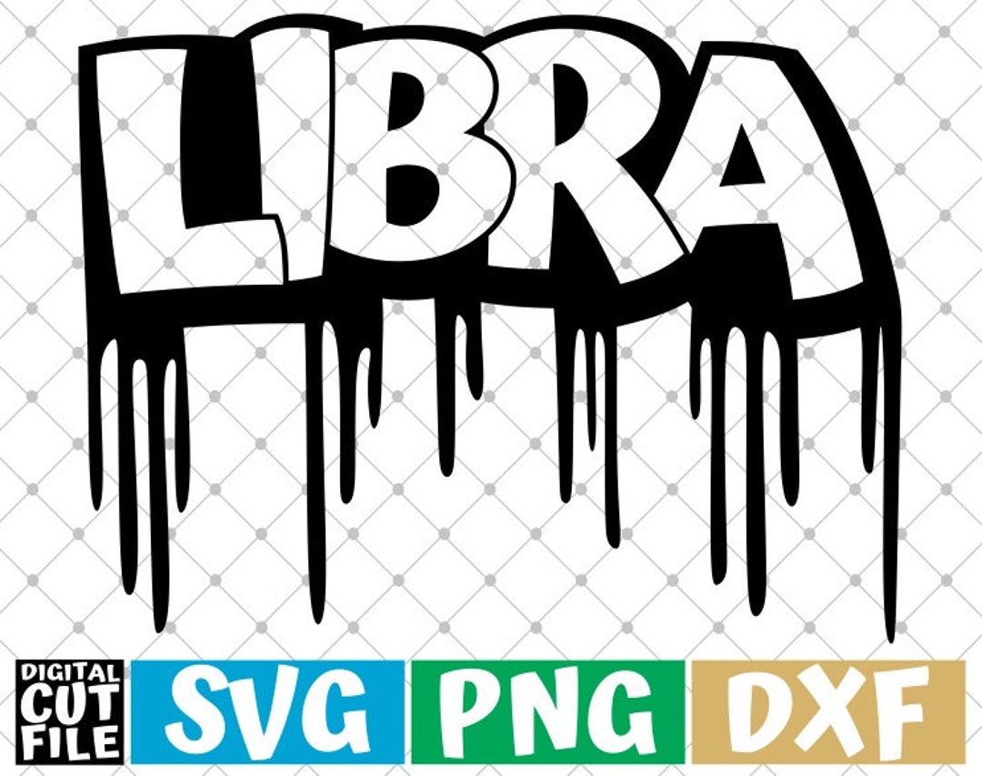 Libra Zodiac Sign Svg Horoscope Dripping Words Svg Astrology Svg libra-zodiac-sign-svg-horoscope-dripping-words-svg-astrology-svg