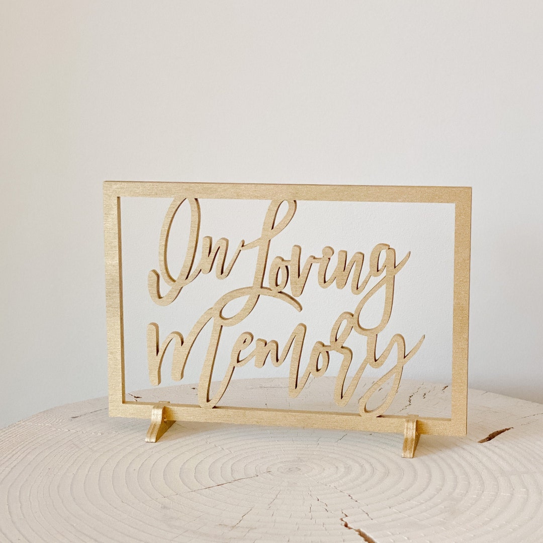 In Loving Memory Sign in Memory of Signs Laser Cut Signs Wish You Were ...