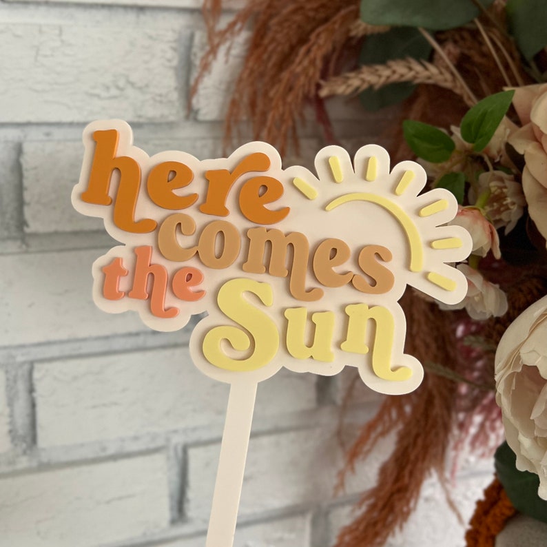 Here Comes the Sun Cake Topper, Sun Cake Topper, First Birthday Cake Topper, Personalized Cake ...