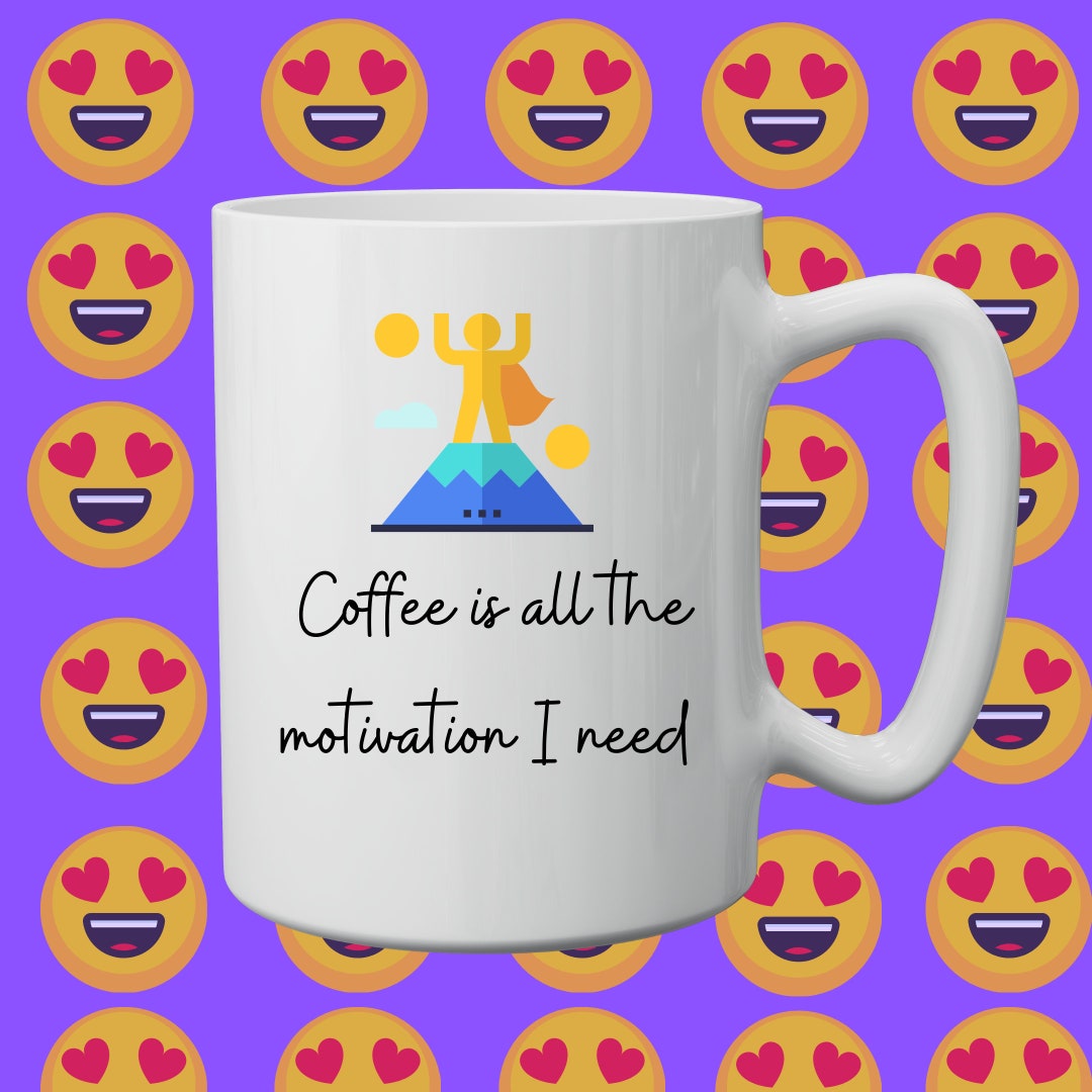 Coffee Addict, Motivational Mug, Coffee Mug, Coffee Lover Mug, Coffee ...