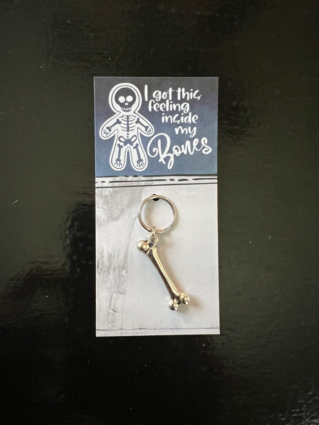 I’ve Got This Feeling in My Bones BONE Charm Keychain Zipper Pull 1pc ...