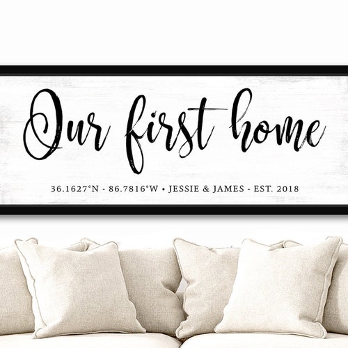 New Home Housewarming Gift Our First Home Sign House Warming - Etsy