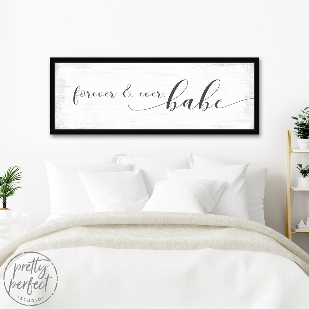Forever & Ever Babe Forever and Ever Babe Signs - Etsy