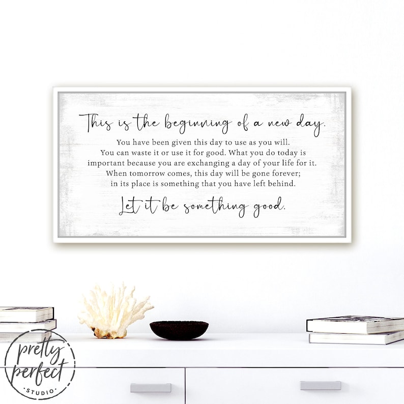 This is the Beginning of A New Day Sign | This is the Beginning of A ...