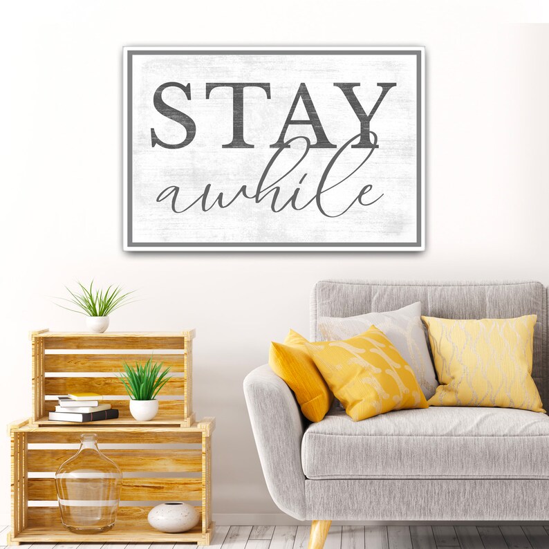 Large Stay Awhile Sign Stay A while | Etsy