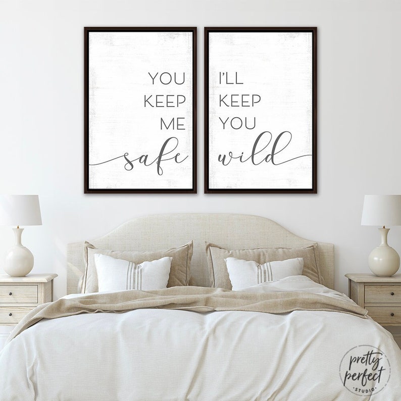 You Keep Me Safe I'll Keep You Wild Sign - Etsy