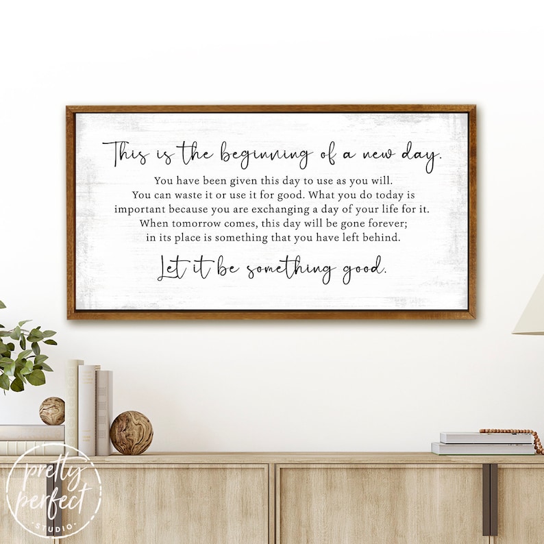 This is the Beginning of A New Day Sign | This is the Beginning of A ...