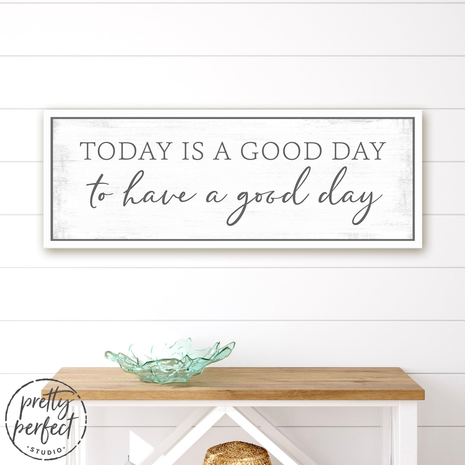 Today is a Good Day to Have a Good Day | Etsy
