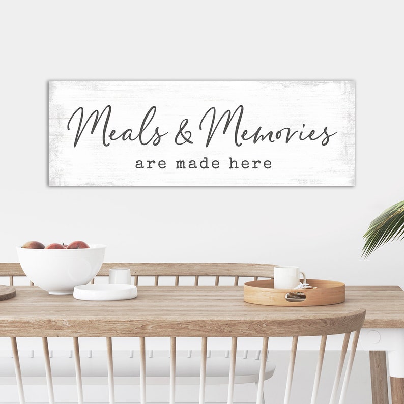 Meals And Memories Are Made Here Sign | Etsy
