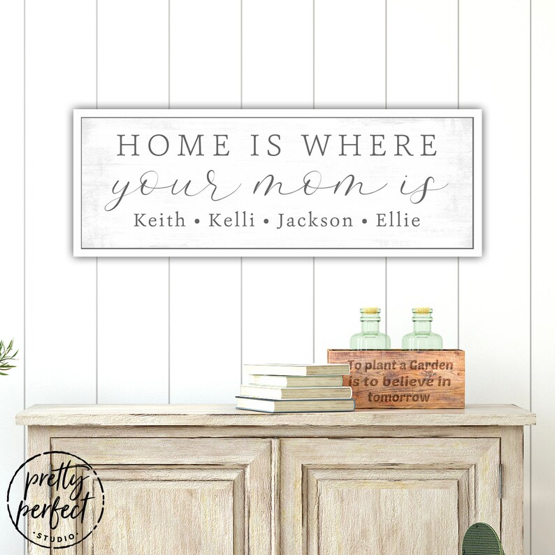 Home is Where Your Mom is Sign Home is Where Your Mom Is - Etsy