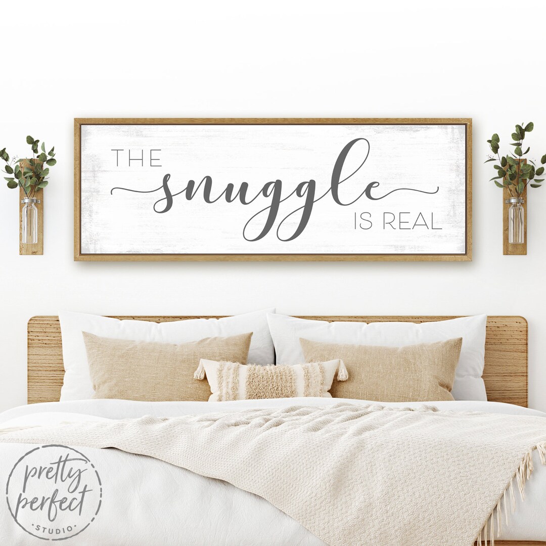 The Snuggle is Real Sign | the Snuggle is Real | Snuggle - Etsy