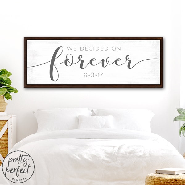 We Decided on Forever Sign - Etsy