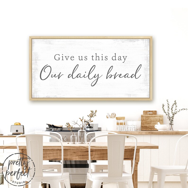 Give Us This Day Our Daily Bread Sign - Etsy