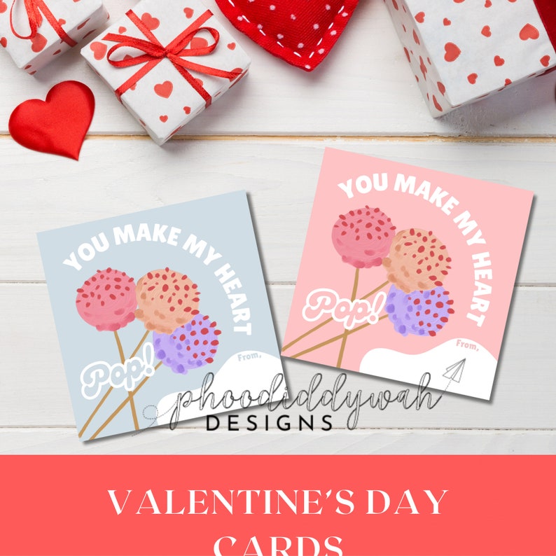 Cake Pop Valentine's Cards | You Make My Heart Pop | Lollipop Valentine ...