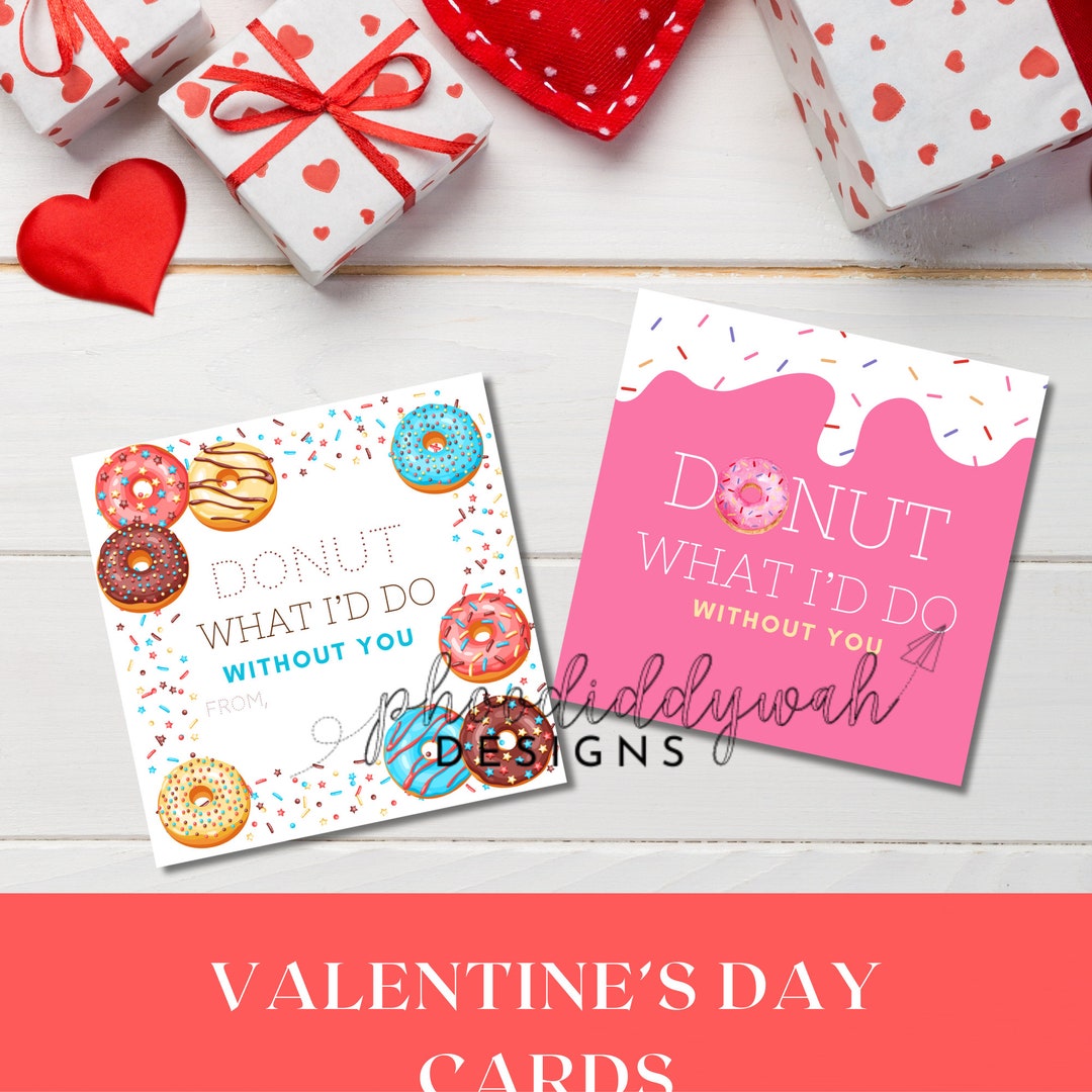 Donut Valentine's Day Cards Donut What I'd Do Without You Sprinkles ...