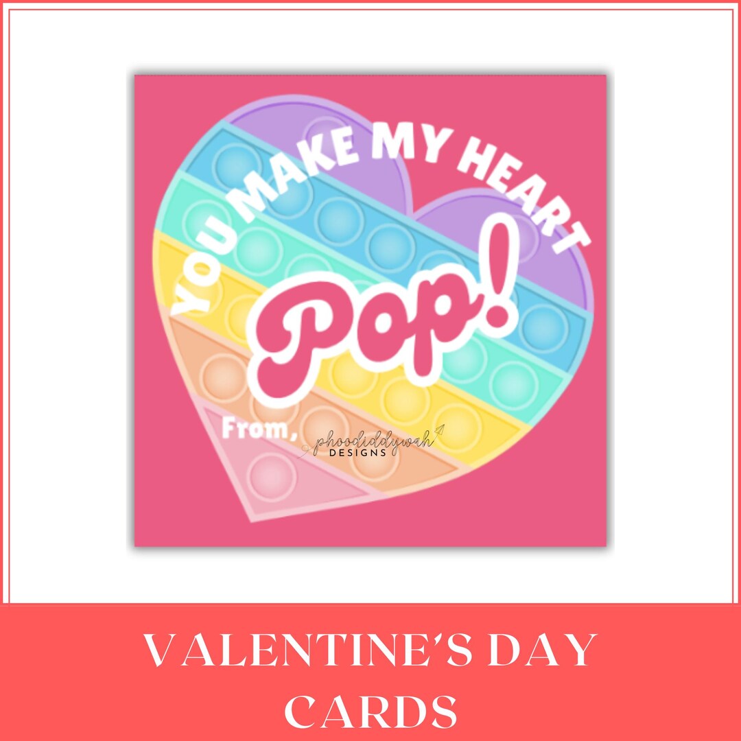 Sensory Pop Fidget Valentine's Cards You Make My Heart Pop Push Bubble ...