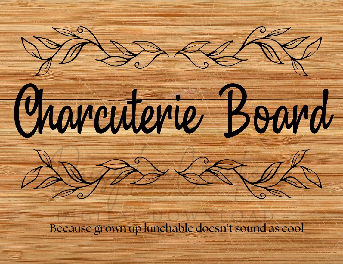 Funny Charcuterie Board Saying | Sarcastic Kitchen Decor (digital ...