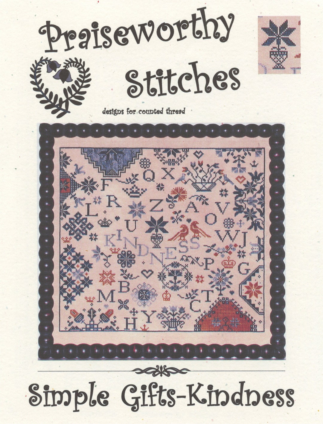 Praiseworthy Stitches - Simple Gifts ~ Kindness - Original Design by ...