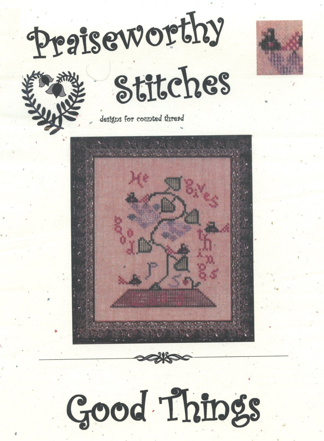 Praiseworthy Stitches - Good Things - Original Design by Pam Lewis - Etsy