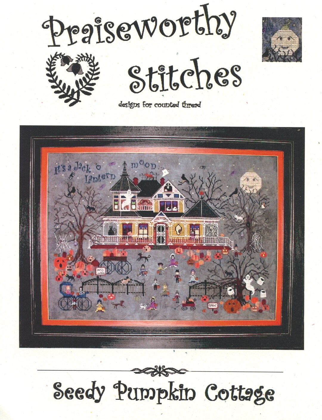 Praiseworthy Stitches Seedy Pumpkin Cottage Original Design by Pam ...
