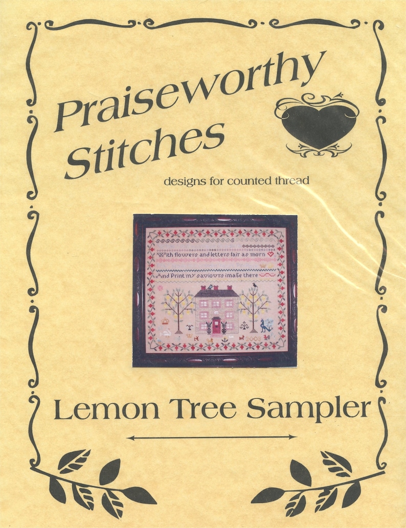 Praiseworthy Stitches - Lemon Tree Sampler - Original Design by Pam ...
