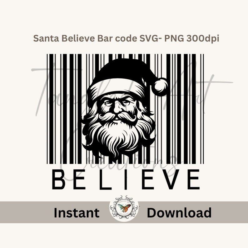 Santa Believe Barcode SVG, and PNG Files, Christmas Svg, Sublimation - Etsy