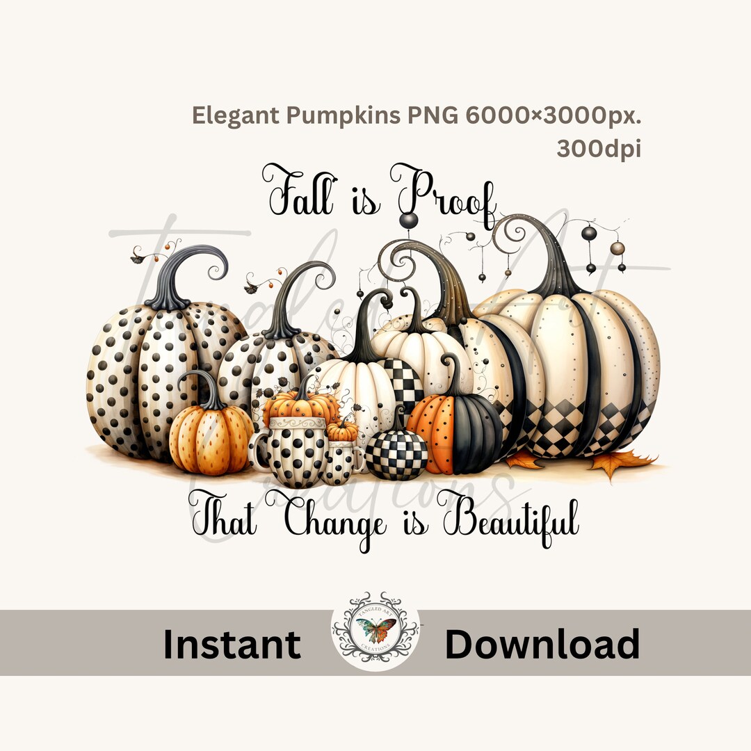 Fall is Proof That Change is Beautiful Pumpkins, High Resolution PNG ...