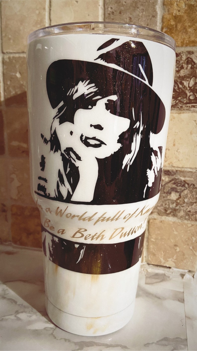 Beth Dutton Inspired Tumblers - Etsy