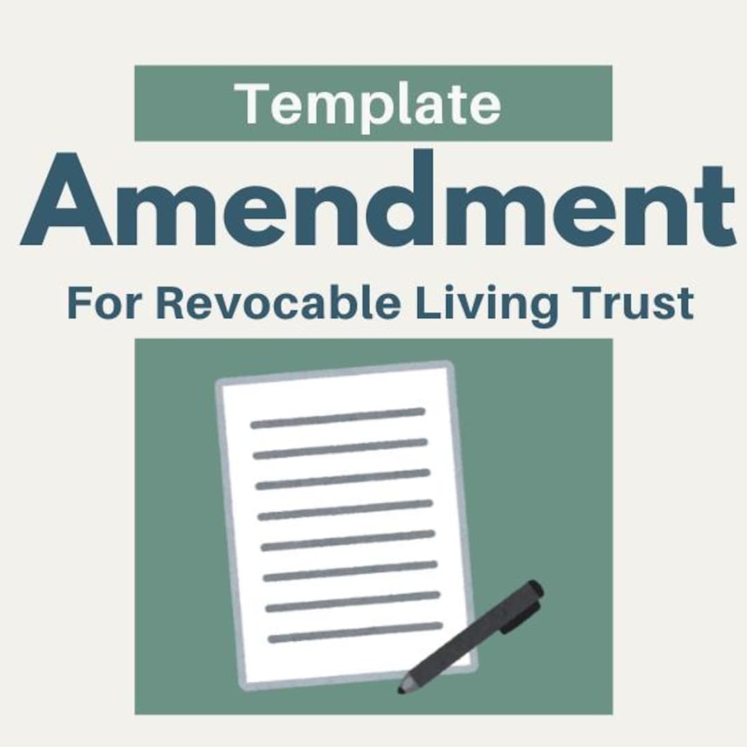 Amendment to Revocable Living Trust – Editable Template (instant ...