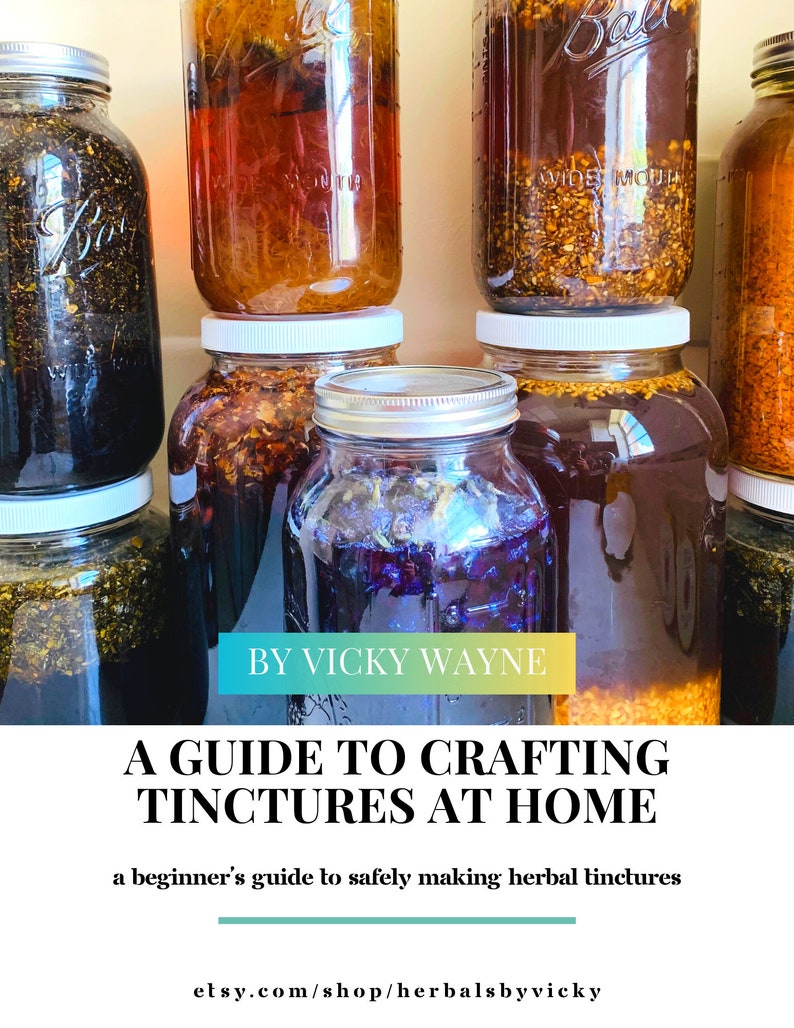 How to Make Herbal Tinctures Guide | Herbalism Ebook | Tincture Making ...